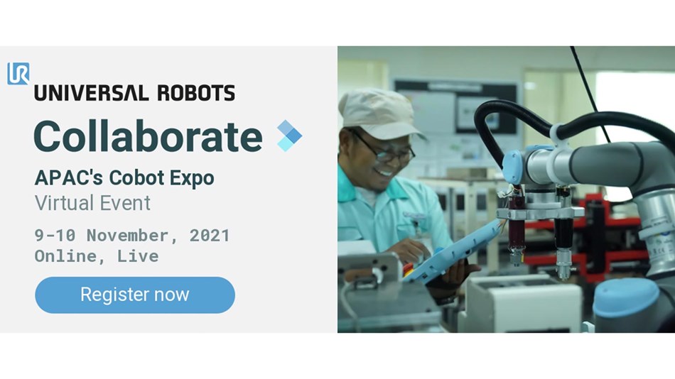 Back by Popular Demand: APAC Virtual Cobot Expo 2021 Back by Popular Demand: APAC Virtual Cobot Expo 2021
